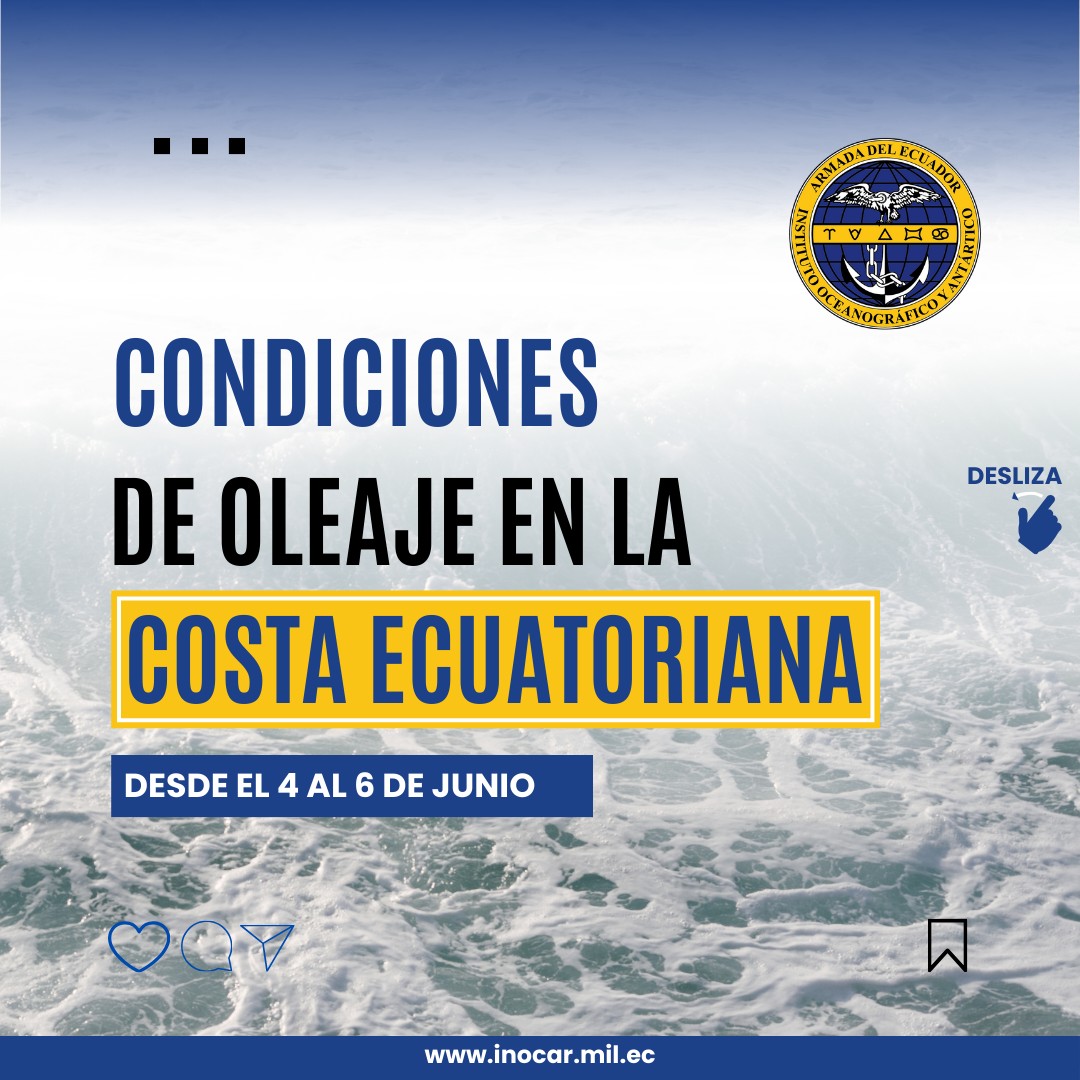 Oleaje en las costas ecuatorianas del 04 al 06 de junio 2024 – Radio Naval | 1510 AM